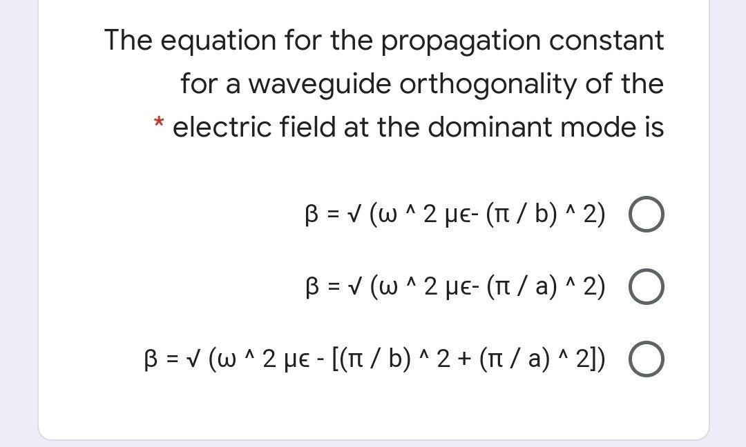 Solved The equation for the propagation constant for a | Chegg.com