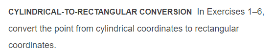 Solved CYLINDRICAL-TO-RECTANGULAR CONVERSION In Exercises | Chegg.com
