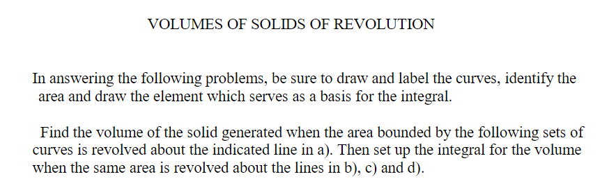 Solved VOLUMES OF SOLIDS OF REVOLUTION In answering the | Chegg.com