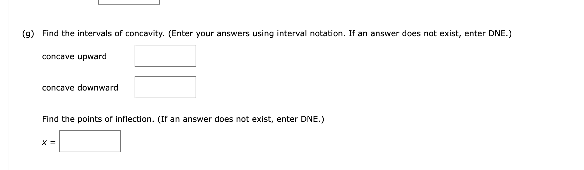 (g) Find the intervals of concavity. (Enter your | Chegg.com
