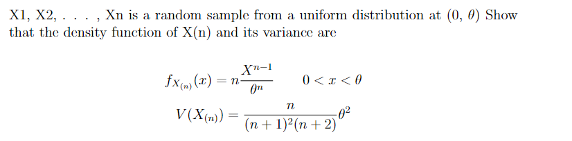 Solved X1,X2,…,Xn is a random sample from a uniform | Chegg.com