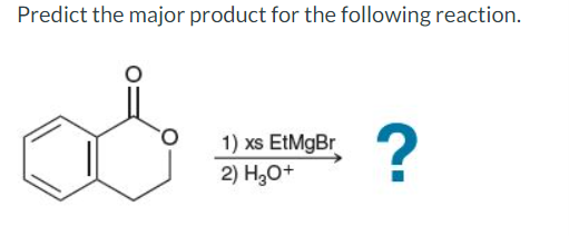 Solved Predict the major product for the following reaction. | Chegg.com
