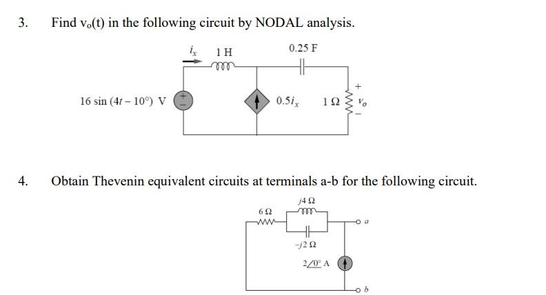Solved 3. Find vo(t) in the following circuit by NODAL | Chegg.com