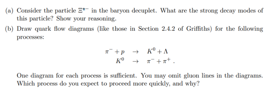 Solved (a) Consider the particle 3*- in the baryon decuplet. | Chegg.com