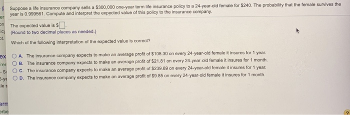 Solved the Suppose a life insurance company sells a $300,000 | Chegg.com