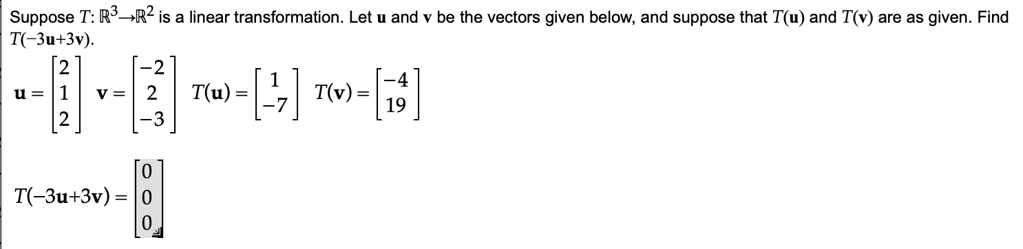 Solved Suppose T:R3→R2 is a linear transformation. Let u and | Chegg.com