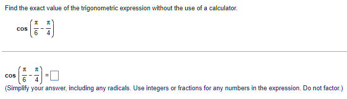 Solved Find the exact value of the trigonometric expression | Chegg.com