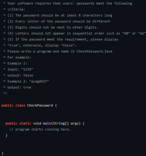 Solved * Your software requires that users" passwords meet | Chegg.com