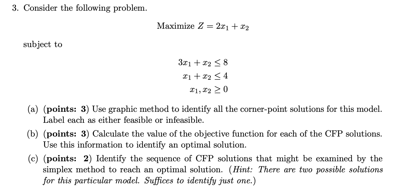 Solved 3. Consider the following problem. Maximize Z = 2x1 + | Chegg.com