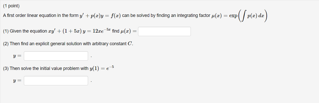 Solved A first order linear equation in the form | Chegg.com
