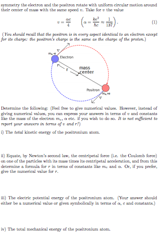 Solved 2. The figure below shows a positronium atom. It | Chegg.com