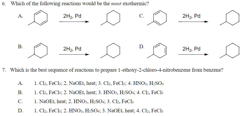Solved Which of the following reactions would be the most | Chegg.com