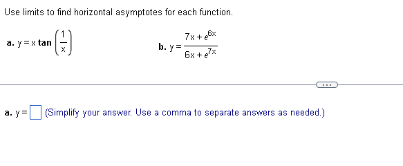 Solved Use limits to find horizontal asymptotes for each | Chegg.com