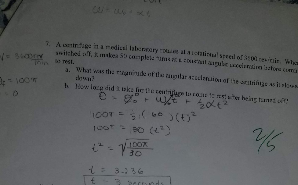 Solved 7. A centrifuge in a medical laboratory rotates at a | Chegg.com