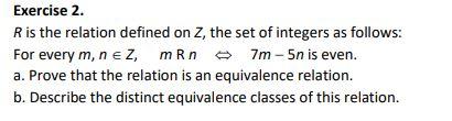 Solved Exercise 2. Ris the relation defined on Z, the set of | Chegg.com