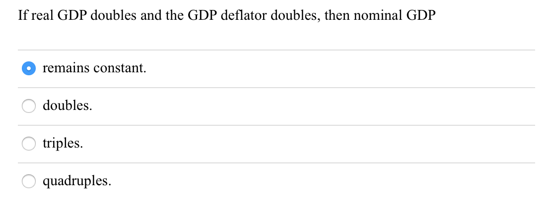 Solved If real GDP doubles and the GDP deflator doubles, | Chegg.com