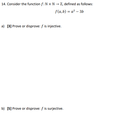 Solved 14. Consider the function f:NXN → Z, defined as | Chegg.com