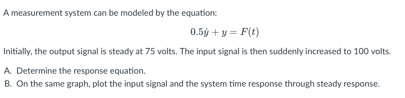 Solved A measurement system can be modeled by the equation: | Chegg.com