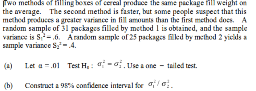 Solved Two methods of filling boxes of cereal produce the | Chegg.com