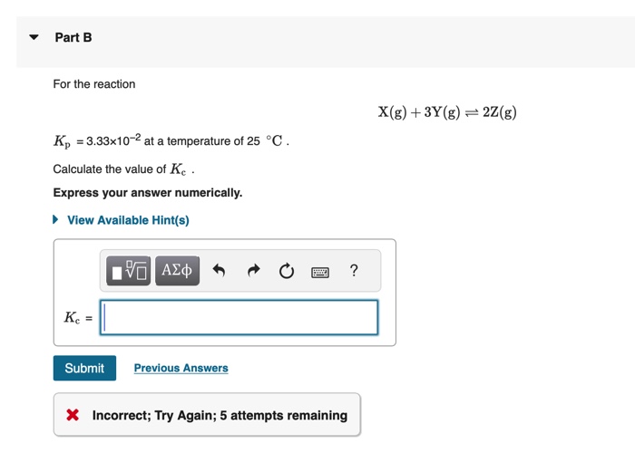 Solved The equilibrium constant, Kc, is calculated using | Chegg.com