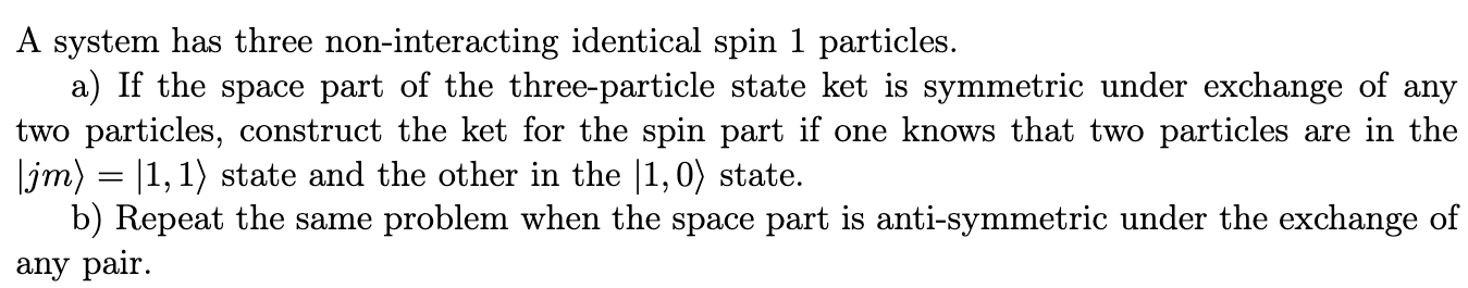Solved A system has three non-interacting identical spin 1 | Chegg.com