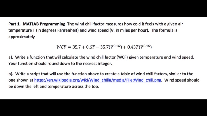 Solved Part 1. MATLAB Programming The wind chill factor | Chegg.com