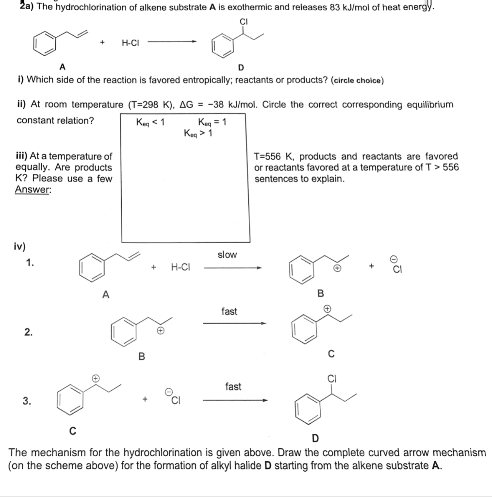 Solved i) Which side of the reaction is favored | Chegg.com