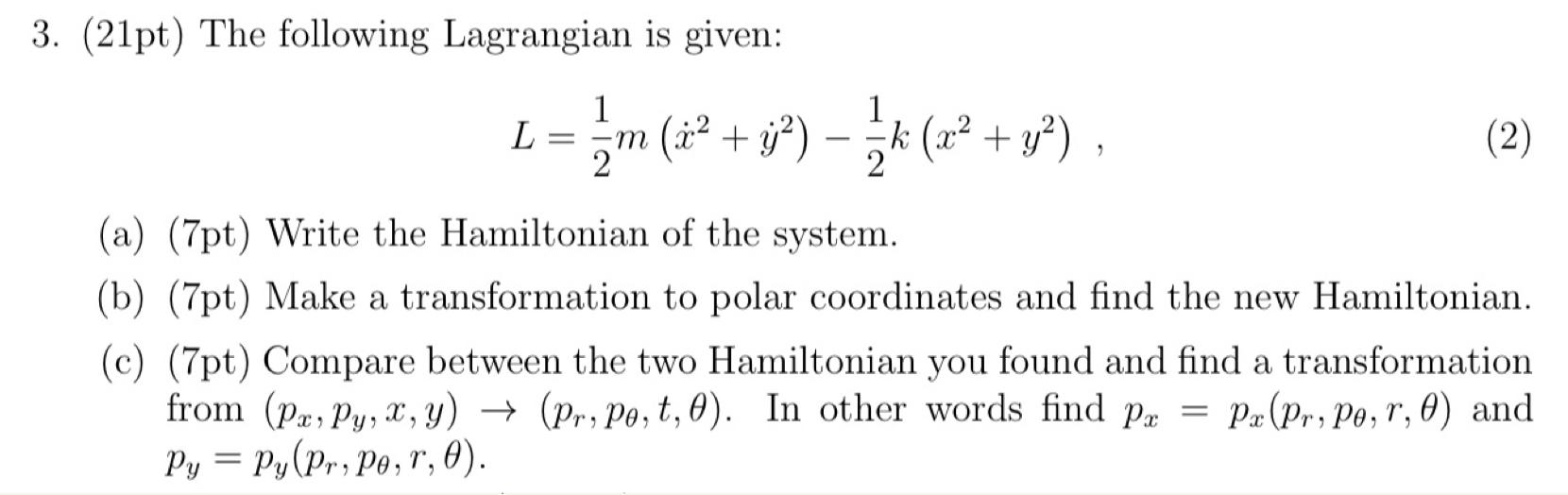 3. (21pt) The following Lagrangian is given: | Chegg.com