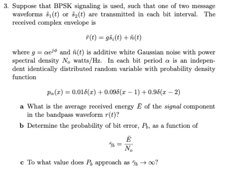 Suppose that BPSK signaling is used, such that one of | Chegg.com