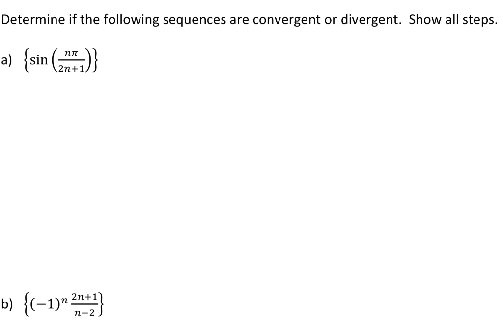 Solved Determine if the following sequences are convergent | Chegg.com