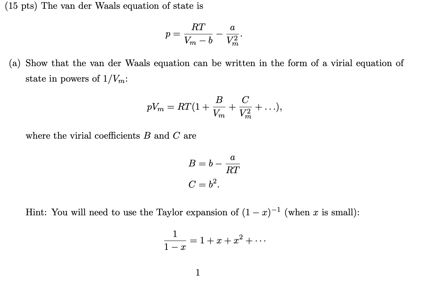 Solved (15 pts) The van der Waals equation of state is | Chegg.com