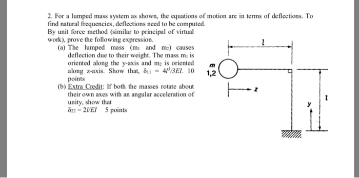 Solved 2. For a lumped mass system as shown, the equations | Chegg.com