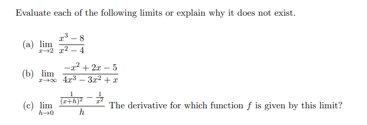 Solved Evaluate each of the following limits or explain why | Chegg.com