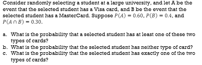 Solved Consider randomly selecting a student at a large | Chegg.com