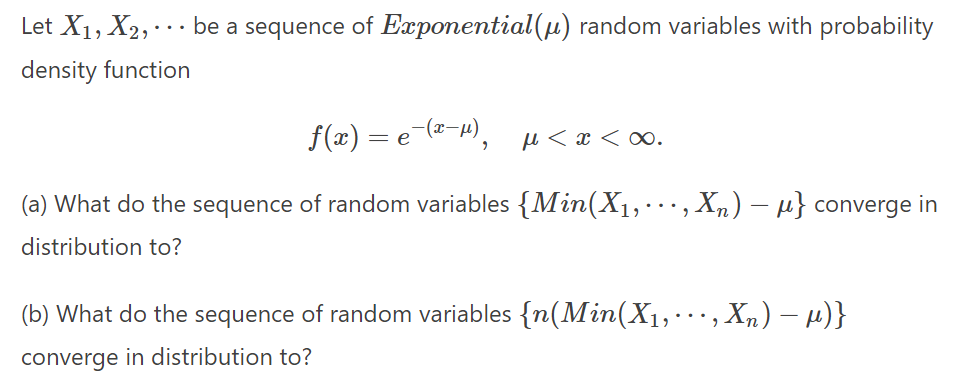 Solved Let X1,X2,⋯ be a sequence of Exponential(μ) random | Chegg.com