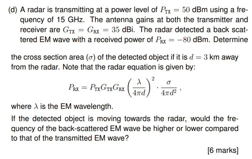 (d) A radar is transmitting at a power level of | Chegg.com