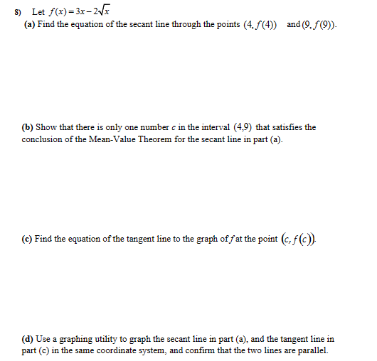 Solved 8) Let f(x)=3x−2x (a) Find the equation of the secant | Chegg.com