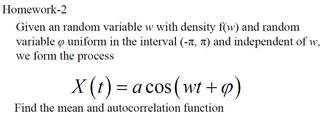 Solved Homework-2Given an random variable w ﻿with density | Chegg.com