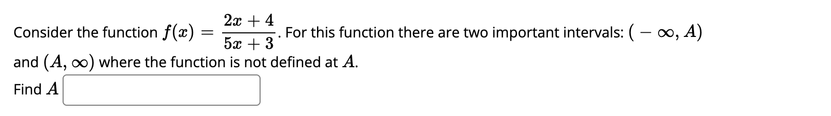 Solved Consider the function f(x)=2x+45x+3. ﻿For this | Chegg.com