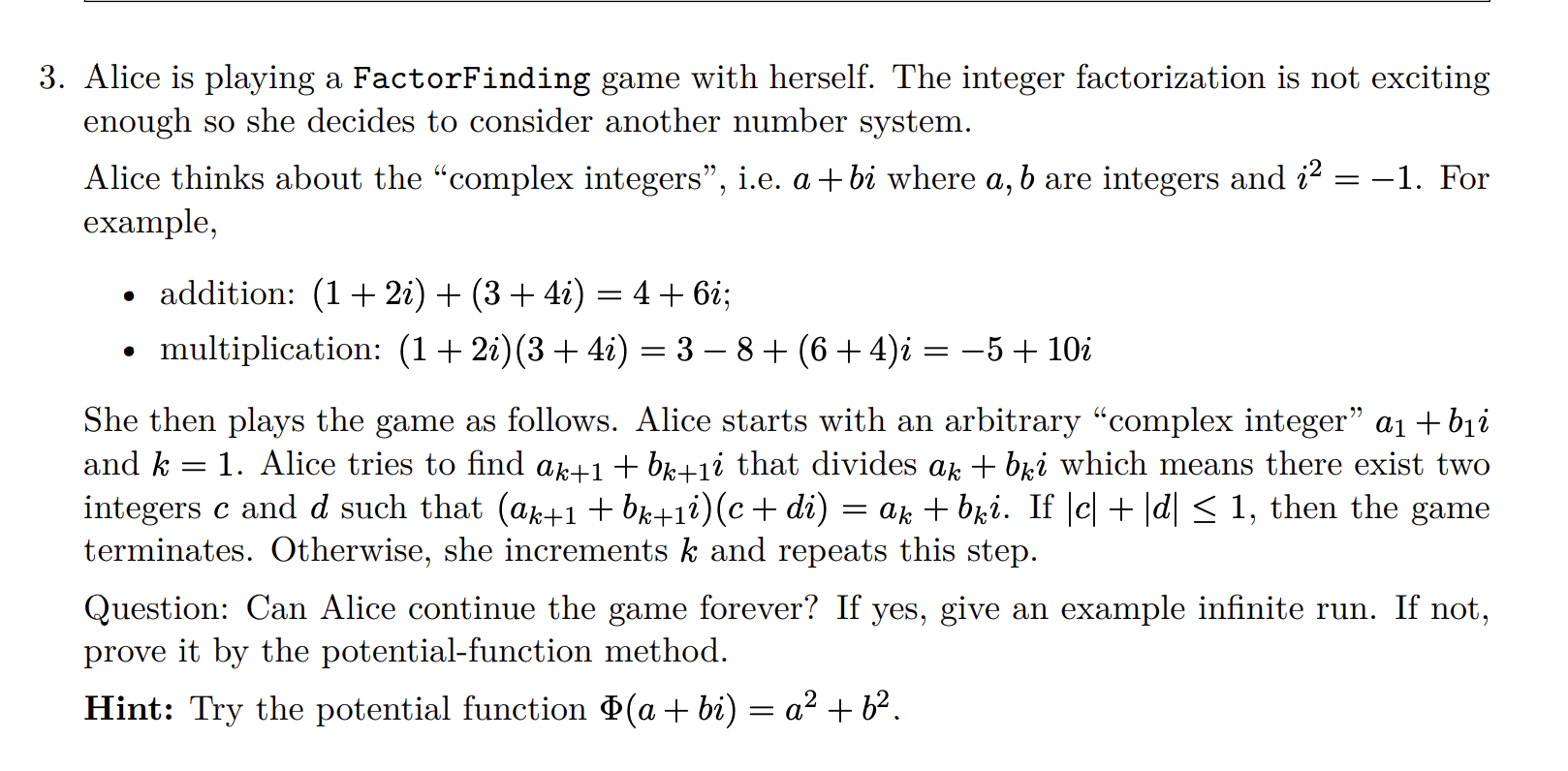 Solved Alice is playing a FactorFinding game with herself. | Chegg.com