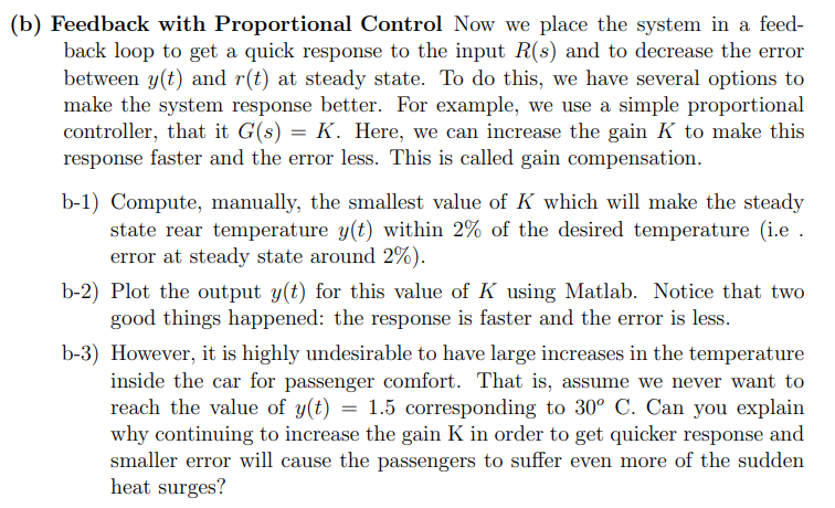 (b) Feedback with Proportional Control Now we place | Chegg.com