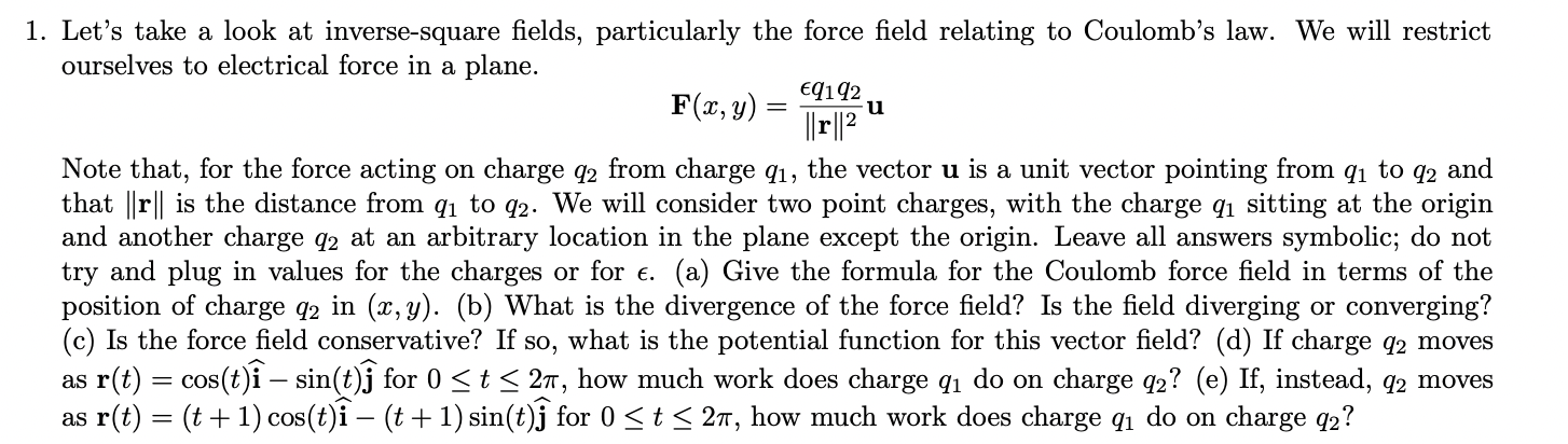 Solved 1. Let's take a look at inverse-square fields, | Chegg.com