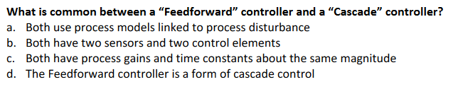 Solved What is common between a "Feedforward" controller and | Chegg.com