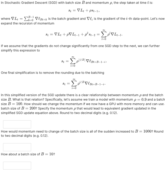 Solved st=∇Lt+ρst−1 where ∇Lt=∑k=0B−1∇ℓBt+k is the batch | Chegg.com