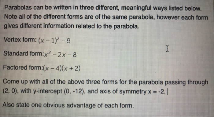 Solved Parabolas can be written in three different, | Chegg.com