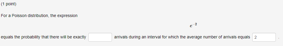 Solved (1 point) For a Poisson distribution, the expression | Chegg.com