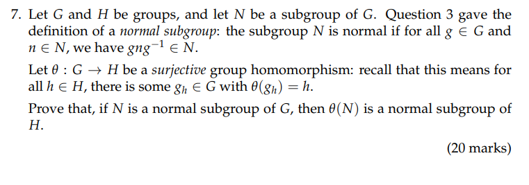 Solved 7. Let G and H be groups, and let N be a subgroup of | Chegg.com