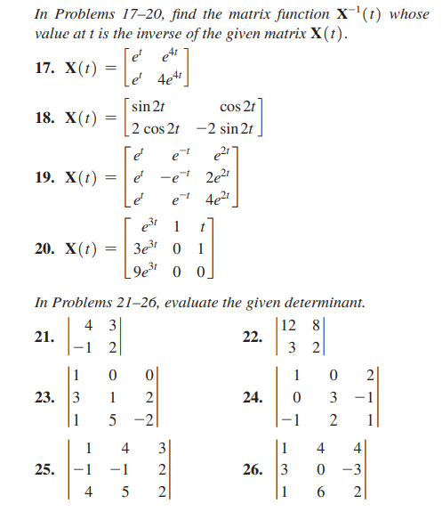 Solved In Problems 17-20, find the matrix function X-'(1) | Chegg.com