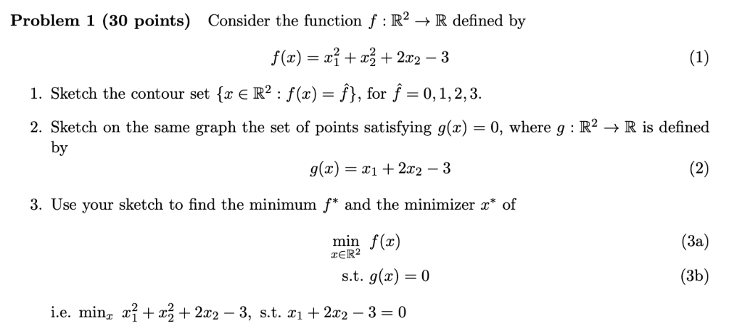 Solved Problem 1 (30 points) Consider the function f R2-R | Chegg.com