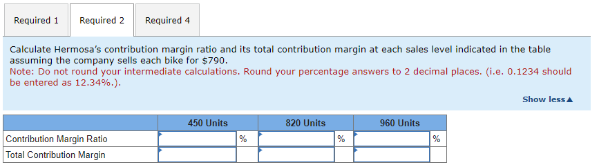 Solved Required: 1. Complete the table. 2. Calculate | Chegg.com